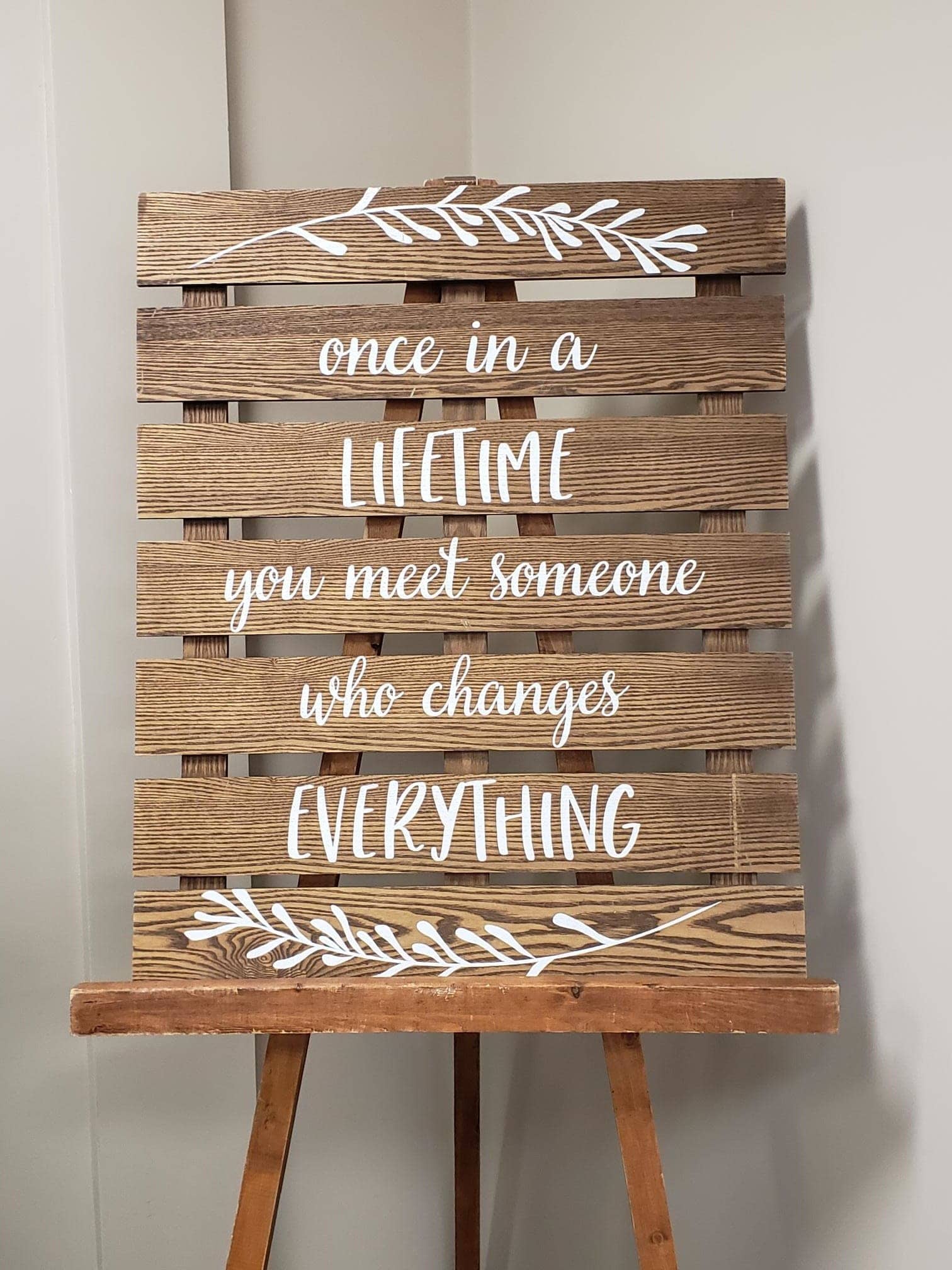 Once in a lifetime – Wooden Sign - Victorian Diamond Events